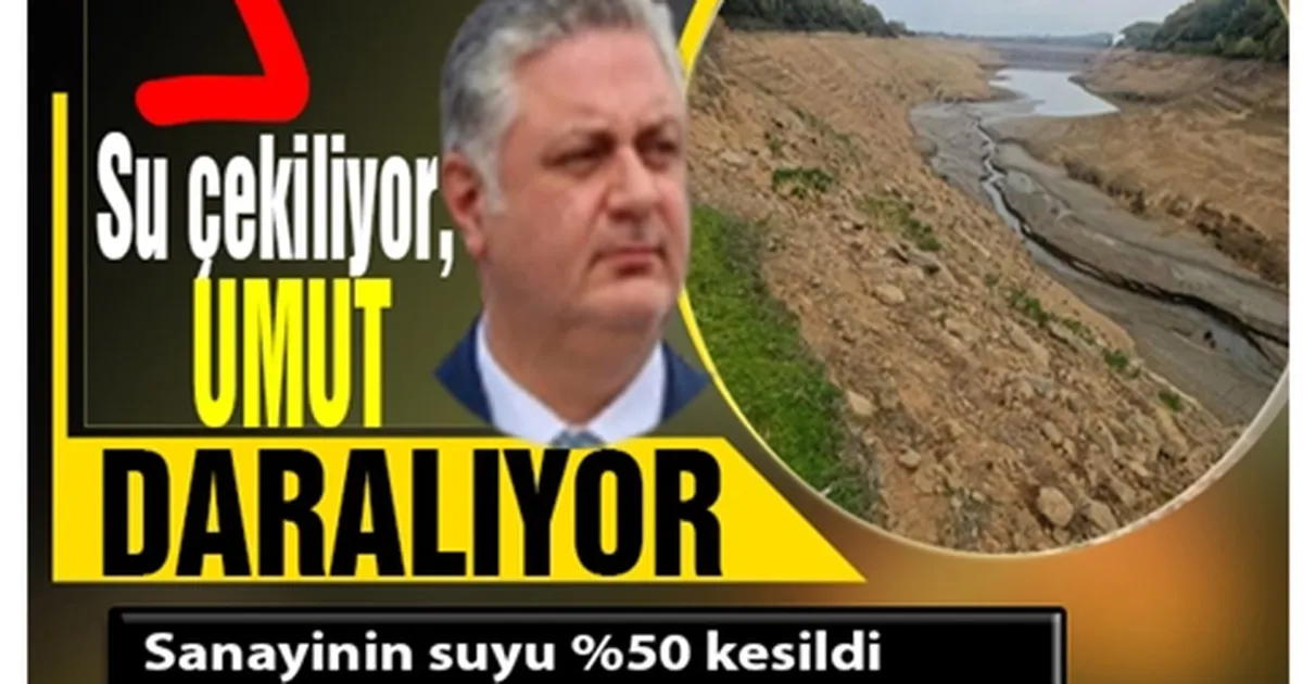 “SANAYİYE SUYU YARI YARIYA KESTİK, GEREKİRSE BİR %50 DAHA KISACAĞIZ ...